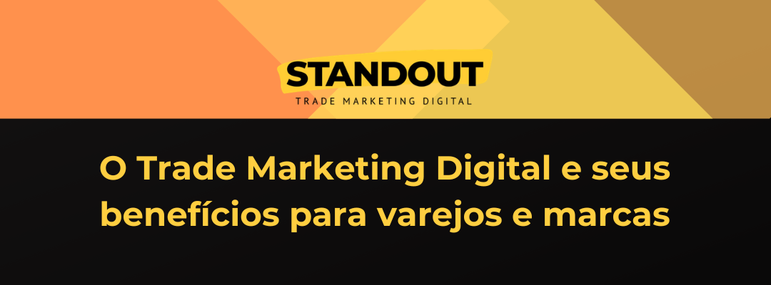 Trade Marketing Digital: O Que É, Como Funciona, Benefícios E Exemplos ...